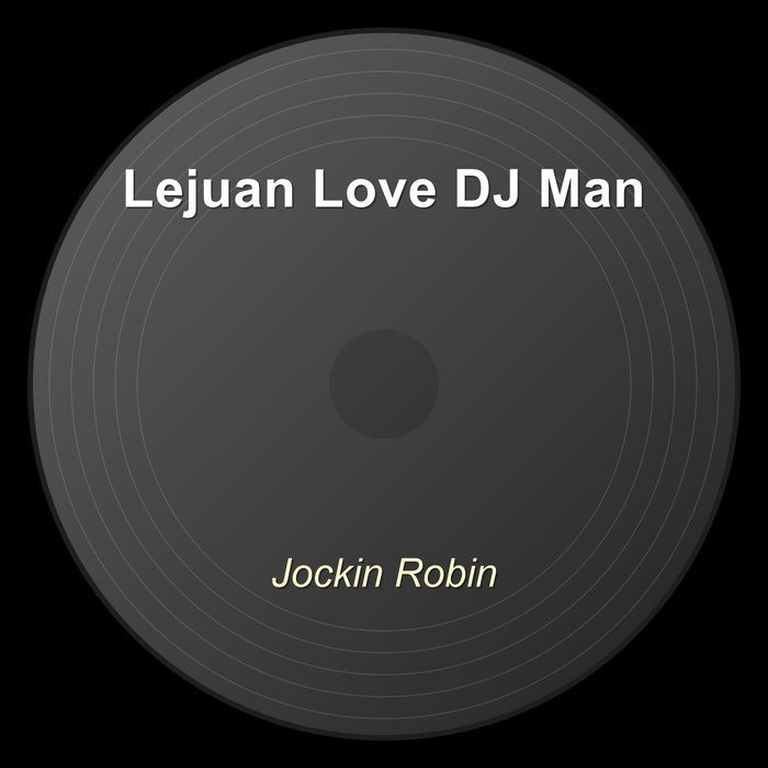 Jockin Robin | Lejuan Love