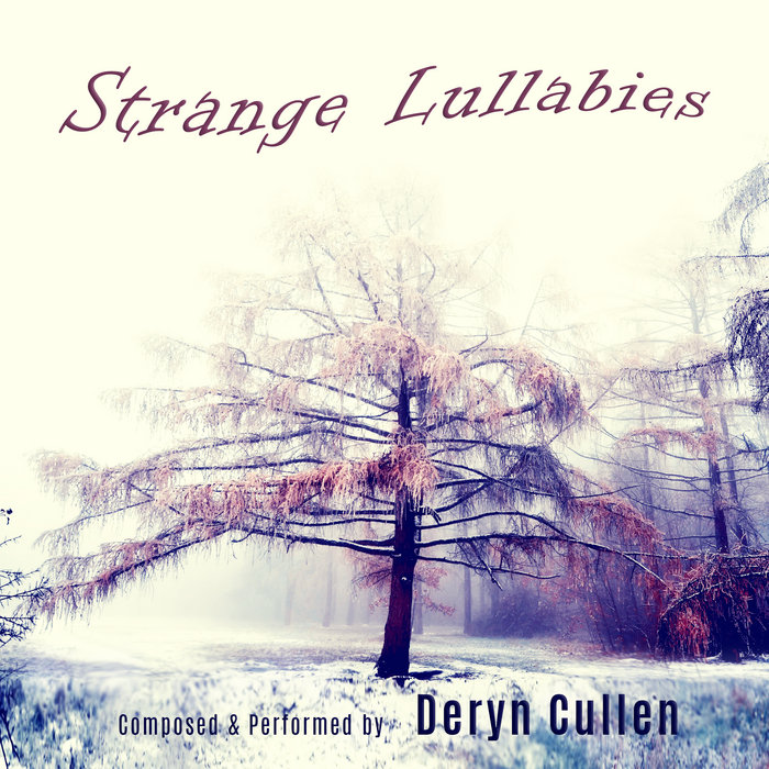 Strange Lullabies | Deryn Cullen