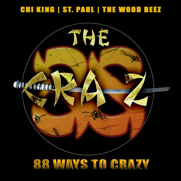 88 Ways to Crazy | Cra-Z 88 | Brooklyn Zu Fam