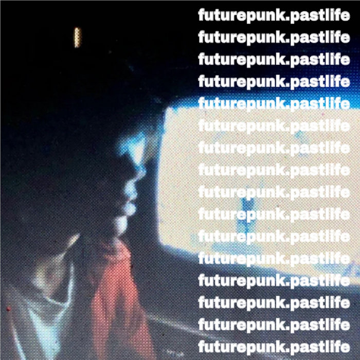 futurepunk.pastlife.ii | Shine Roivas