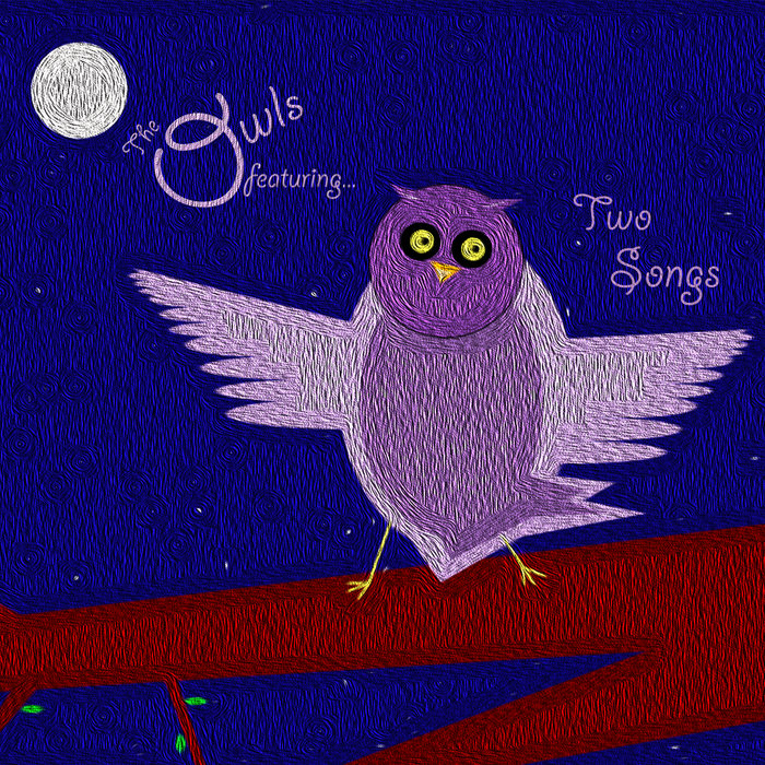 Two Songs | The Owls featuring...