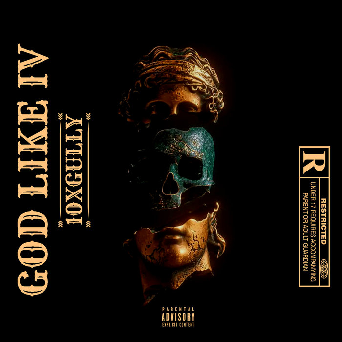 GOD LIKE IV | 10XGULLY | 10xGully