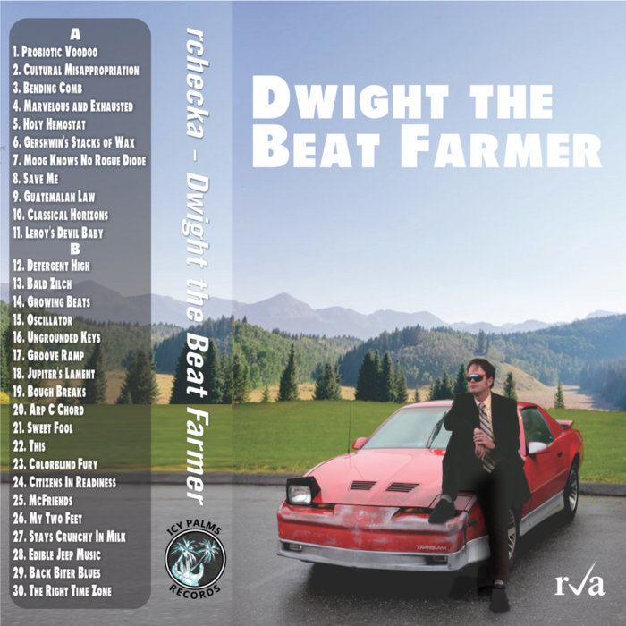 Dwight the Beat Farmer | rchecka | Icy Palms Records