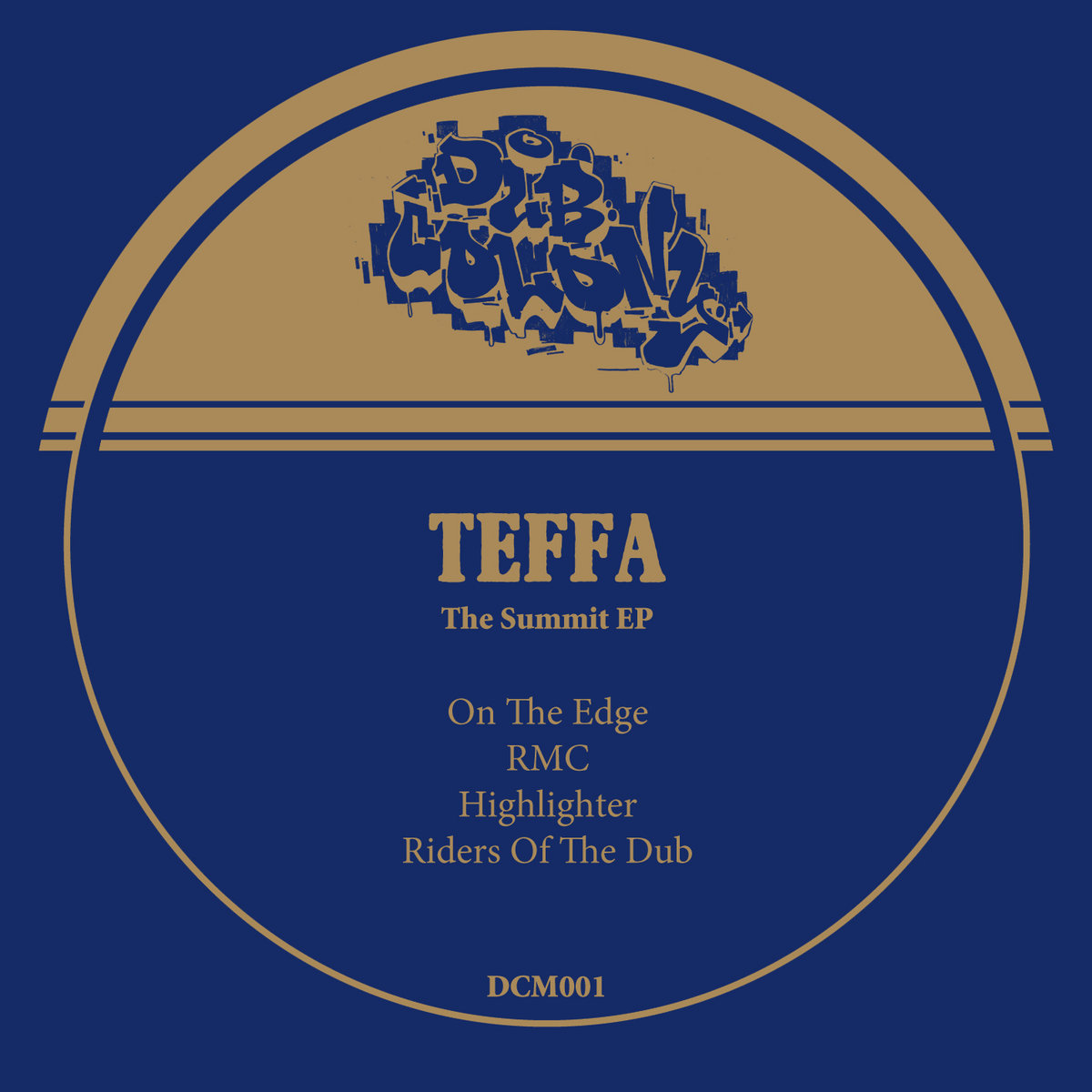DCM001 - TEFFA - The Summit EP | TEFFA | DubColonyMusic