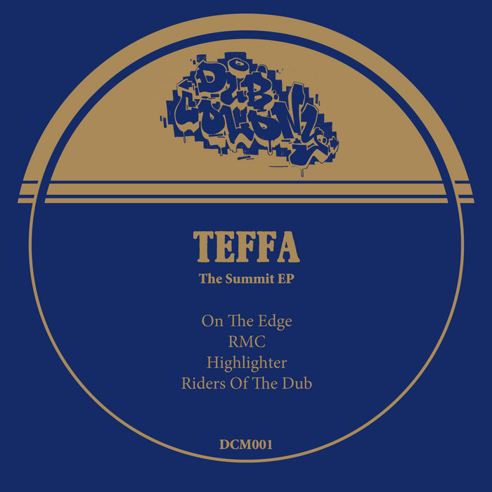 DCM001 - TEFFA - The Summit EP | TEFFA | DubColonyMusic