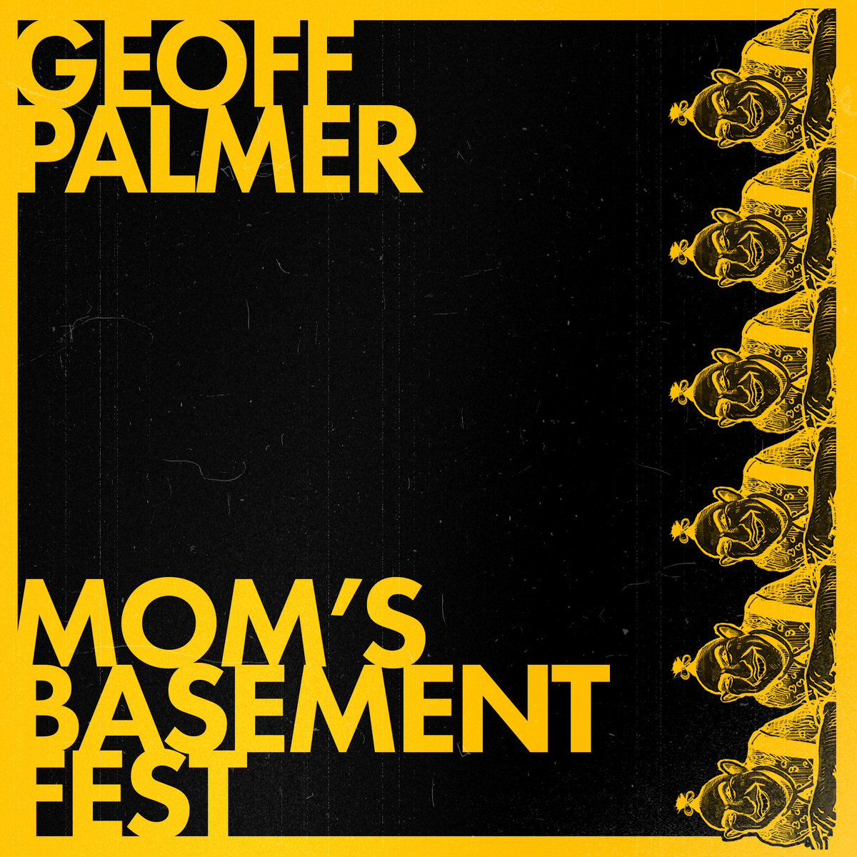 Mom's Basement Fest | Geoff Palmer