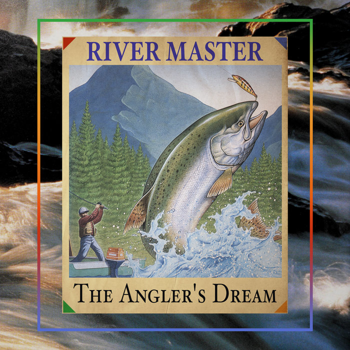 The Angler's Dream | River Master | Equip