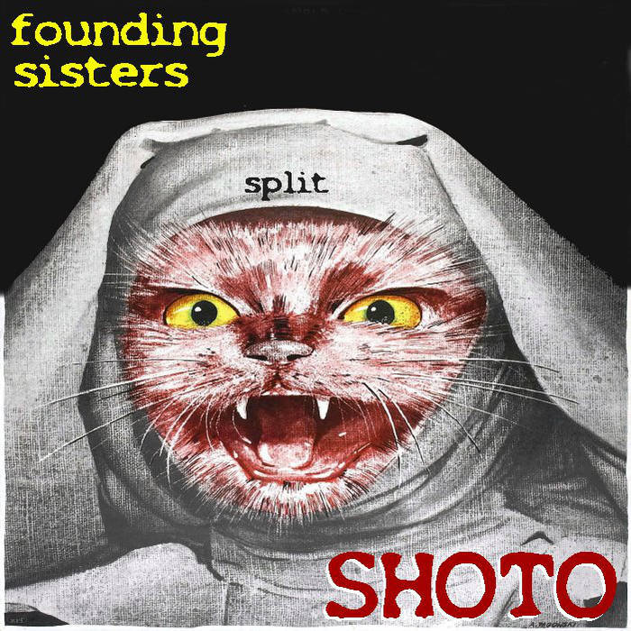 Split 03 w/ Founding Sisters | SHOTO