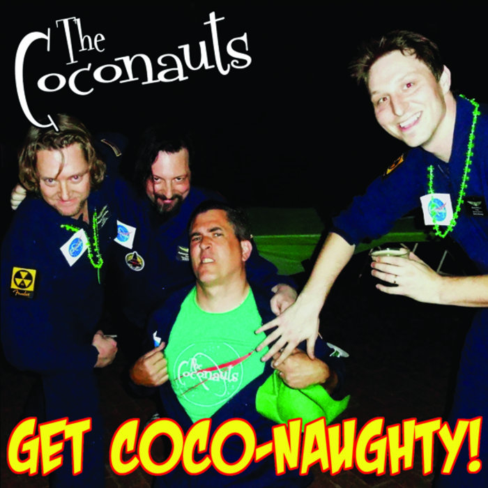 Get Coco-Naughty! *The Originals* | The Coconauts