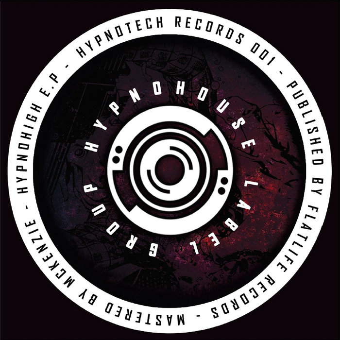 Hypnohigh E.P. (HYPNOTECH 01) (Acid Techno / Acid House) | John Rowe / Healium / Accentbuster ...