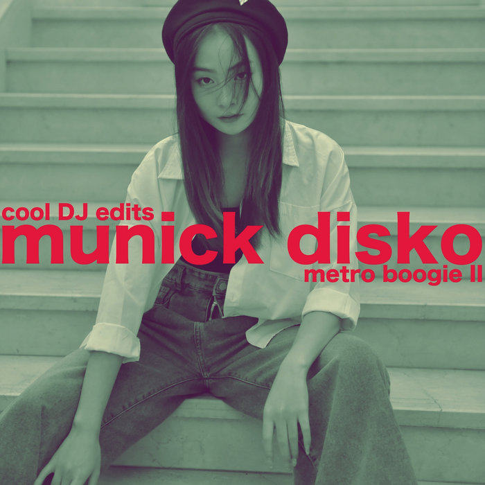 Metro Boogie II | MUNICK DISKO EDITS