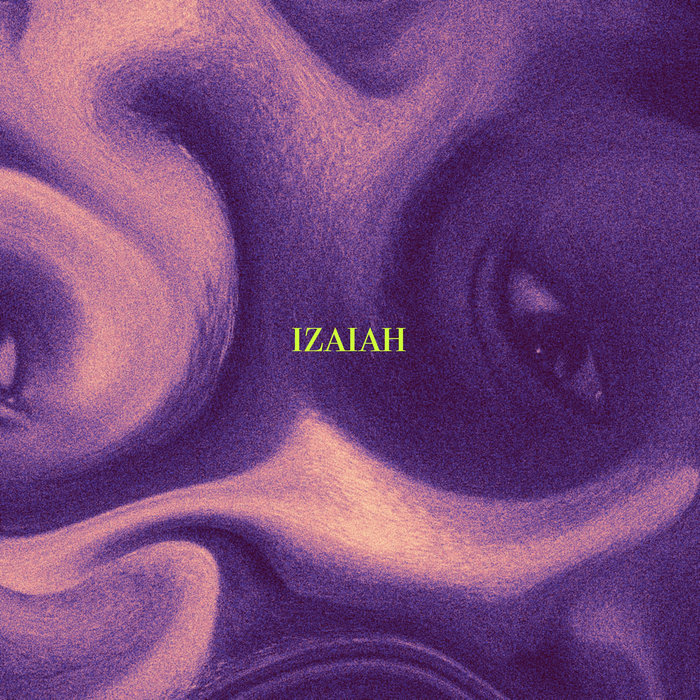 Izaiah | Tyree Izaiah | Digital Acid