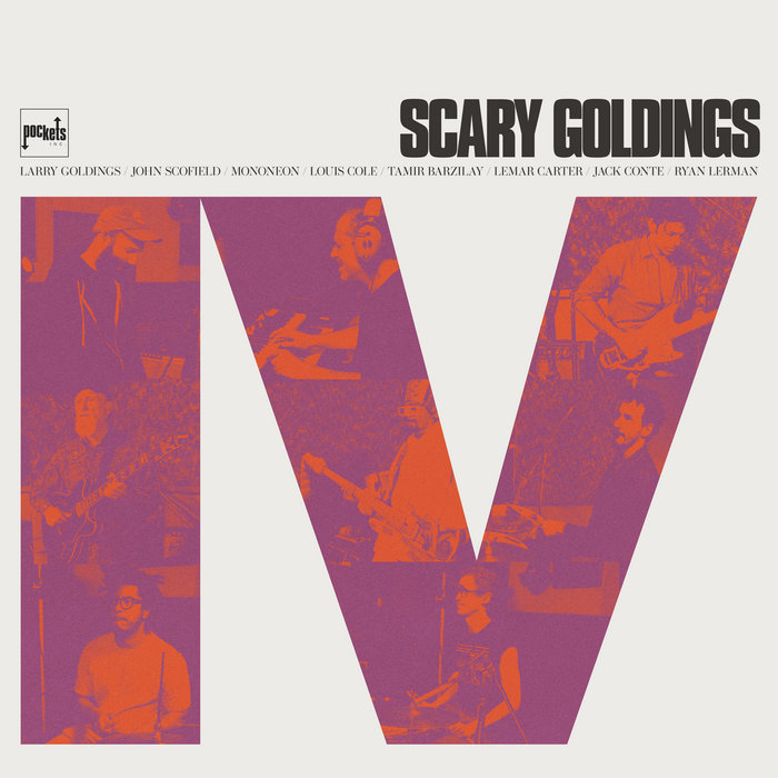 IV | Scary Goldings | Scary Pockets