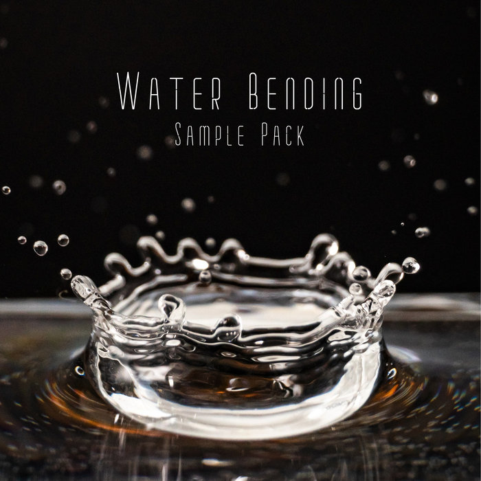 SAMPLE PACK - Water Bending | Silicon Slave