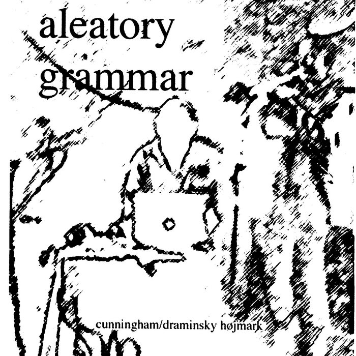 Aleatory Grammar | Aleatory Grammar
