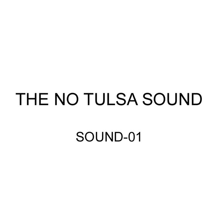 SOUND-01 | The No Tulsa Sound