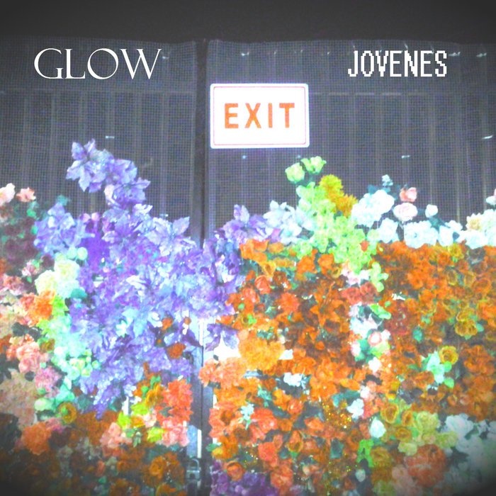 Glow Demo | Jovenes