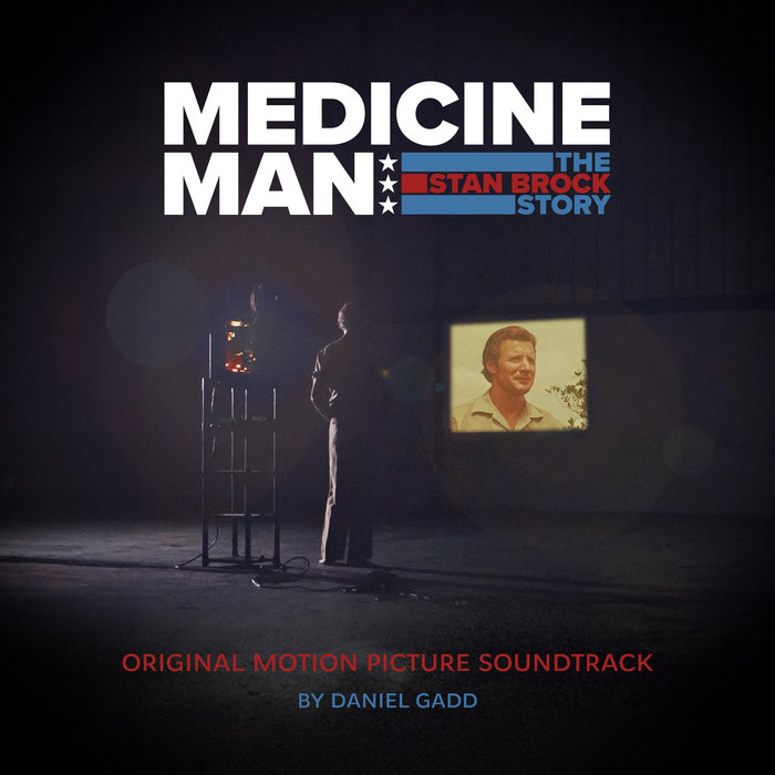 Medicine Man: The Stan Brock Story (Original Motion Picture Soundtrack ...