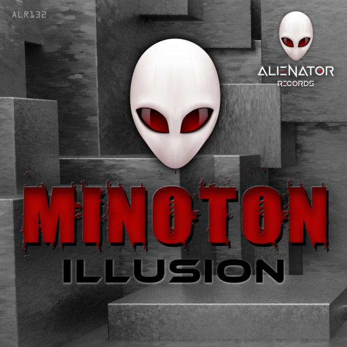 Illusion | Minoton | Alienator Records