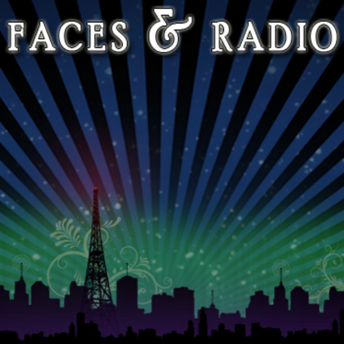 Face & Radio | Faces & Radio