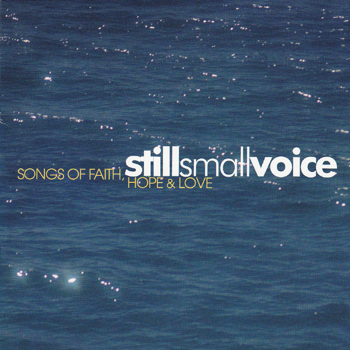 Still Small Voice: Songs of Faith, Hope & Love | Mal Pope, Julie ...