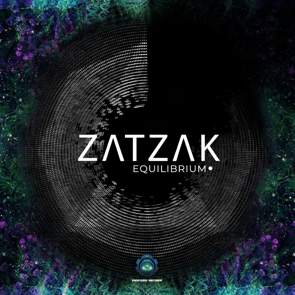Equilibrium | Zatzak (Profound Records) | Profound Records