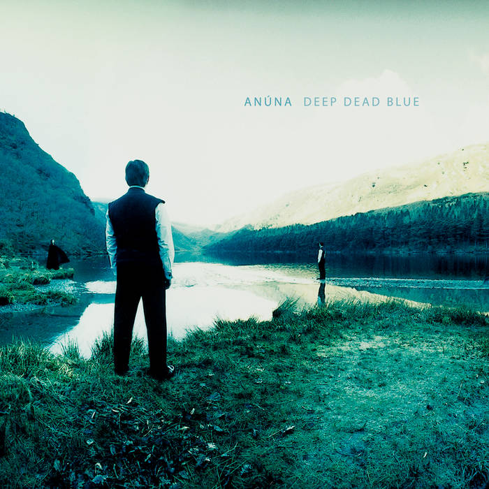 Deep Dead Blue | ANÚNA