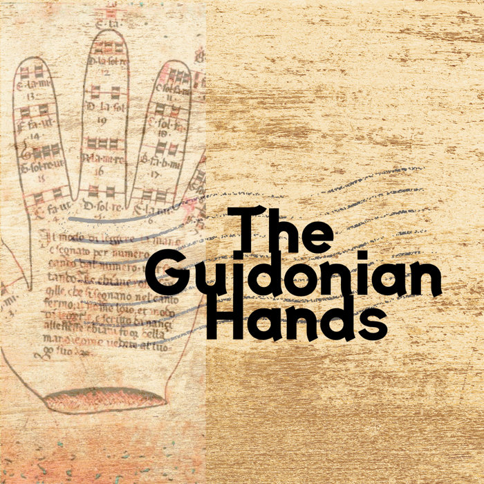 The Guidonian Hands | Dylan Posa and Jackie Futon | Three Cheers For ...