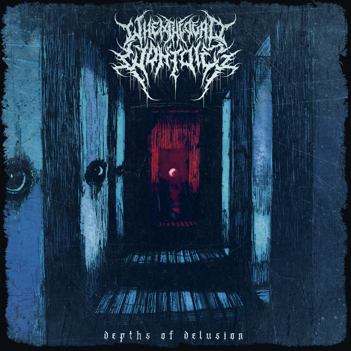 Depths of Delusion | WHEN THE DEAD WON'T DIE