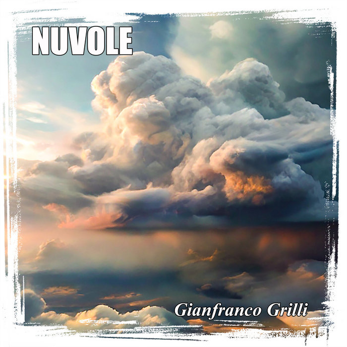 NUVOLE | Gianfranco Grilli