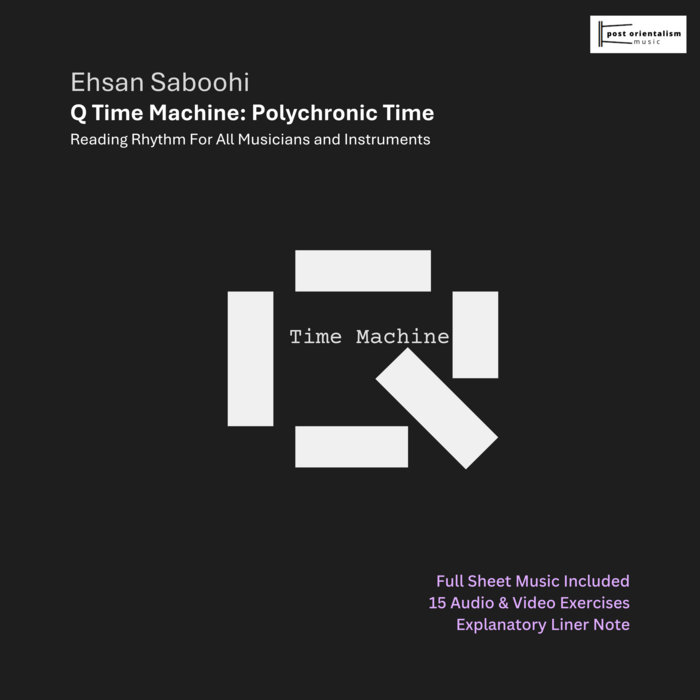 Q Time Machine: Polychronic Time | Ehsan Saboohi