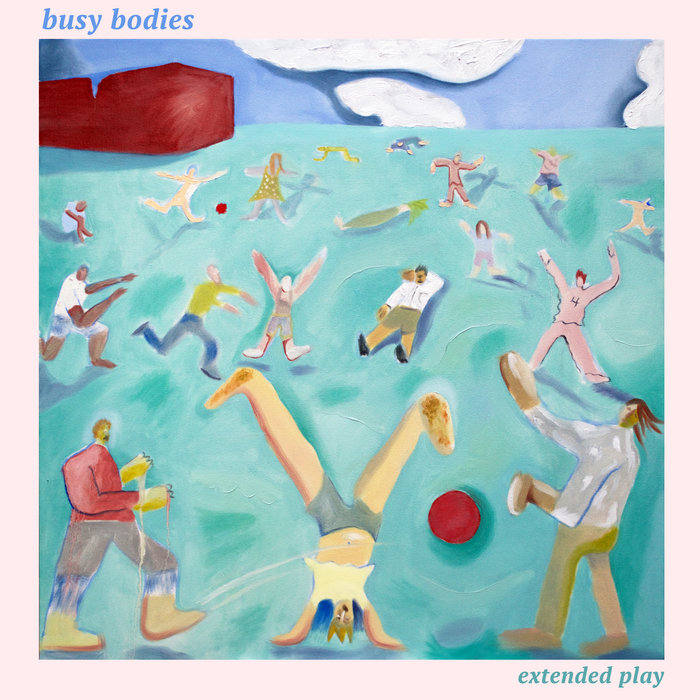 Extended Play | Busy Bodies