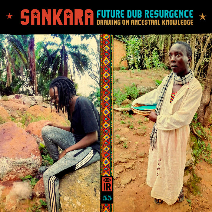 IR 55:Sankara Future Dub Resurgence | IR::Sankara Future Dub Resurgence ...