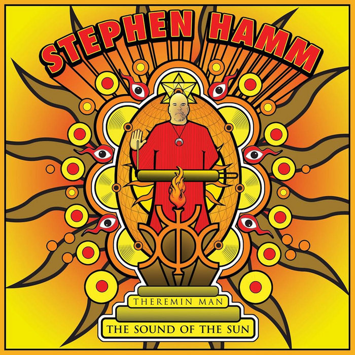 Listen to the Sound of the Sun 7" Vinyl | Stephen Hamm: Theremin Man