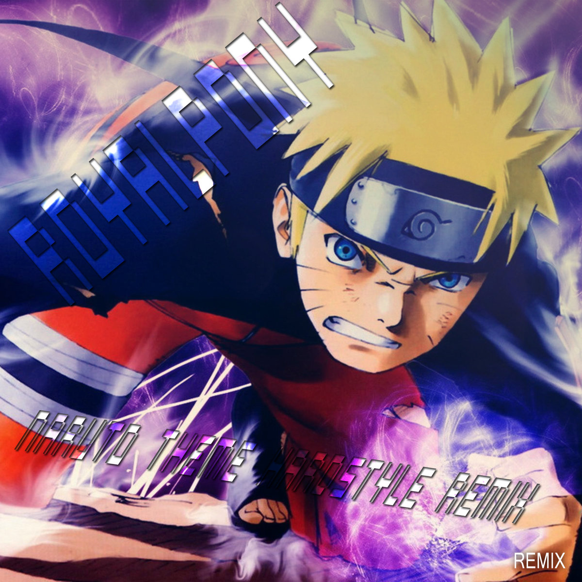 Royalpony- Naruto Main Theme Remix (Rawstyle) | RoyalPony