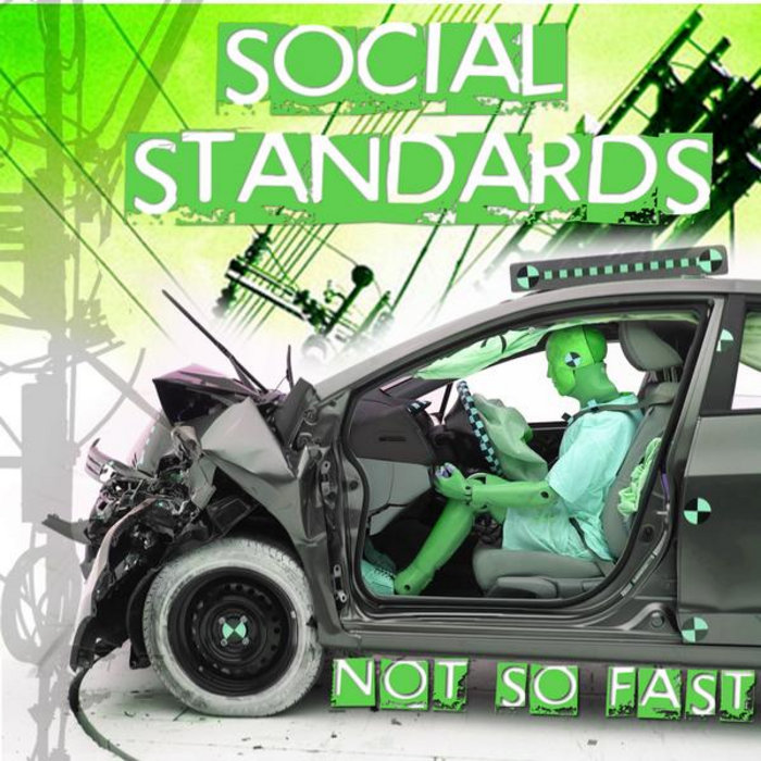 Not So Fast | Social Standards