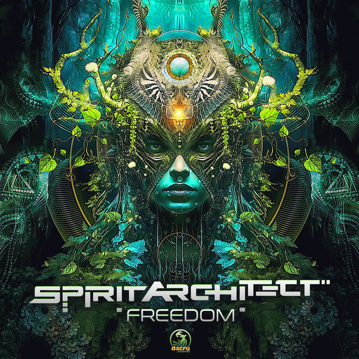 Freedom | Spirit Architect (Dacru Records) | Dacru Records