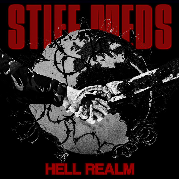 Hell Realm | Stiff Meds | Quality Control HQ