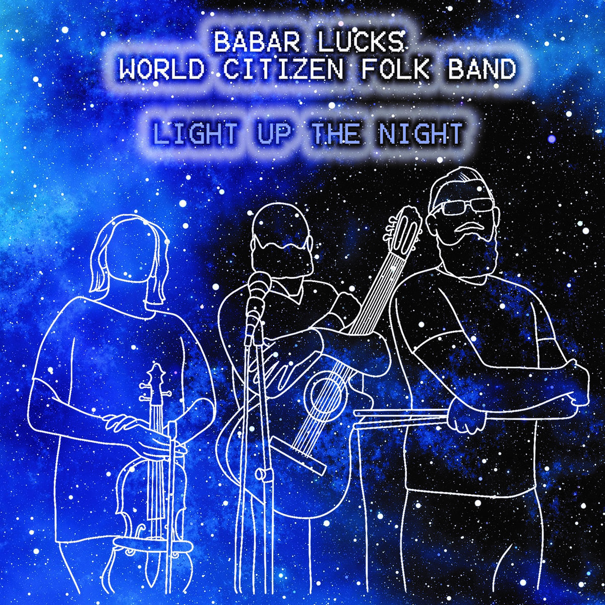 Light Up The Night | Babar Luck's World Citizen Folk Band | Babar Luck
