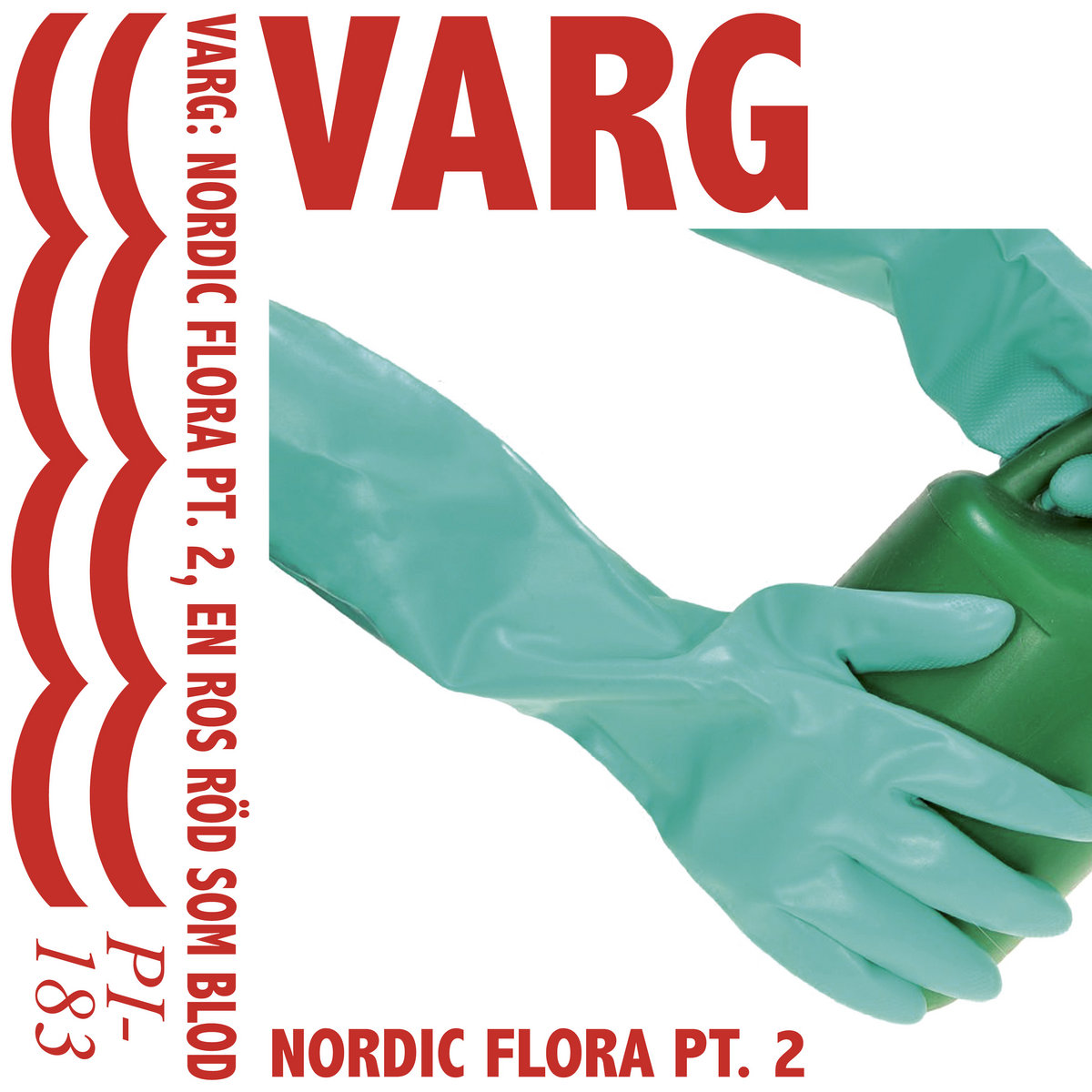 Nordic Flora Pt. 2, En Ros Röd Som Blod | Varg