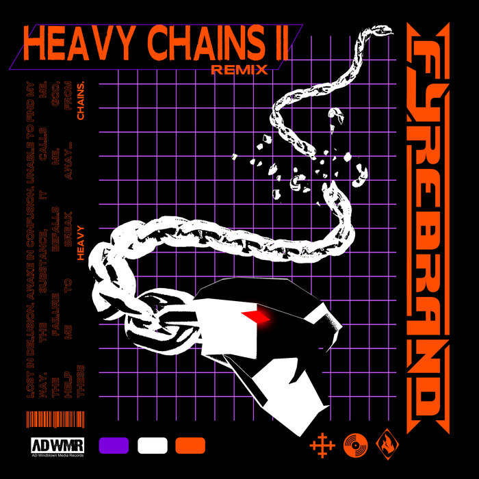 Heavy Chains II Remix | Fyrebrand