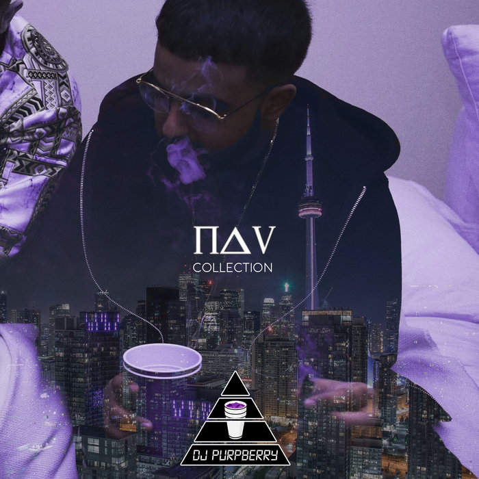 Nav Collection (Chopped & Screwed) | nav x dj purpberry | purp