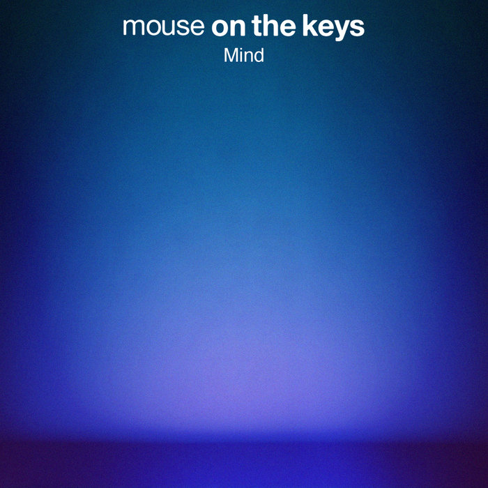 Mind | mouse on the keys (Topshelf)