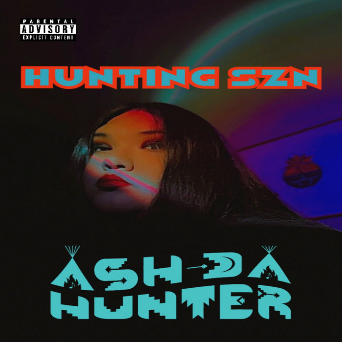 HUNTING SZN | A$h Da Hunter