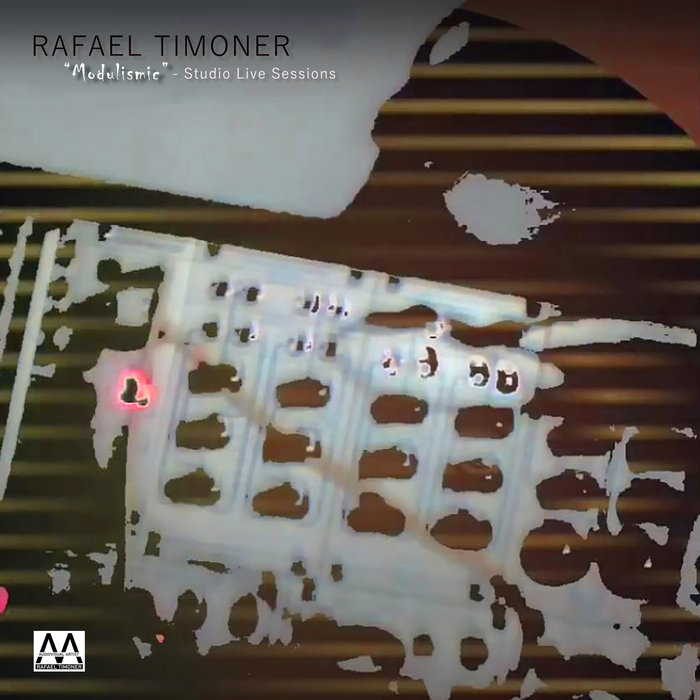 Modulismic - Studio Live Sessions, Vol.2 | Rafael Timoner