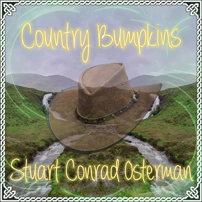 Country Bumpkins | Stuart Conrad Osterman