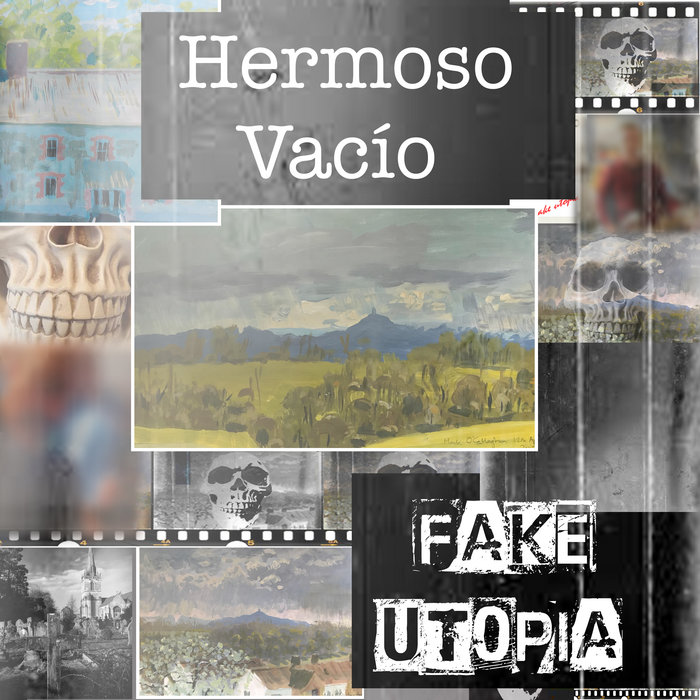 Fake Utopia | Hermoso Vacio