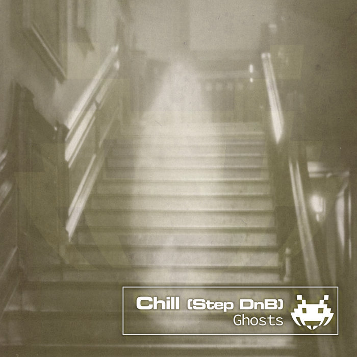 Ghosts | Chill (Step DnB)
