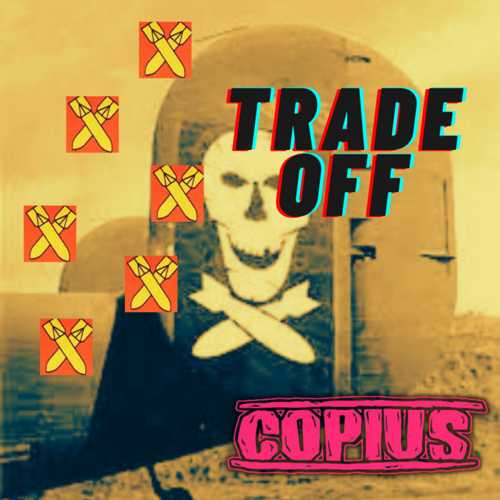 Trade Off (Single) | Copius