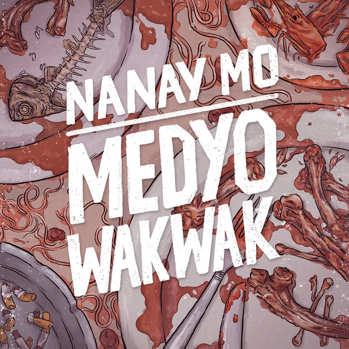 Medyo Wakwak | Nanay Mo